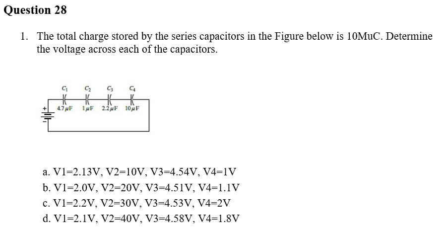 Solved Question 28The total charge stored by the series | Chegg.com