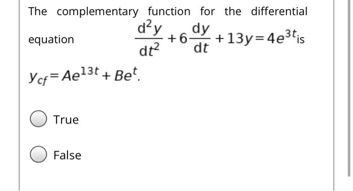 Solved The complementary function for the differential day | Chegg.com