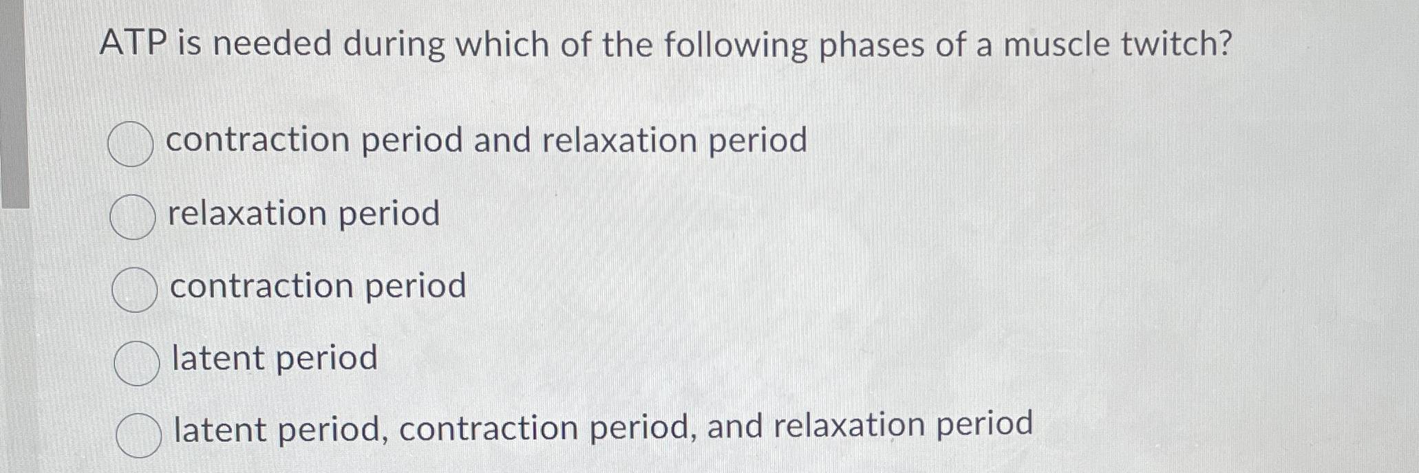 Solved ATP is needed during which of the following phases of | Chegg.com