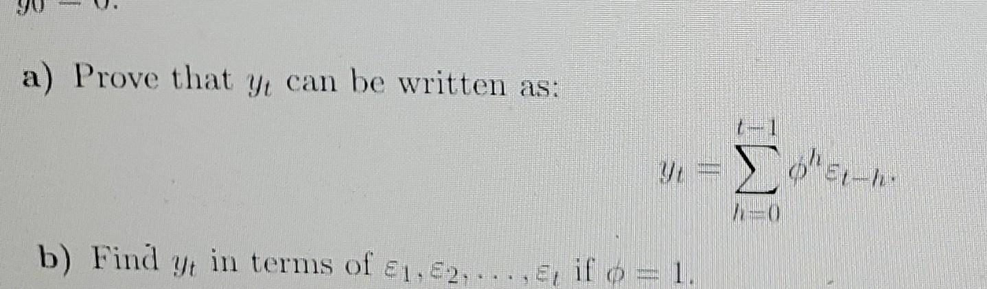 Solved Consider The Autoregressive Process Yt φyt−1 εt