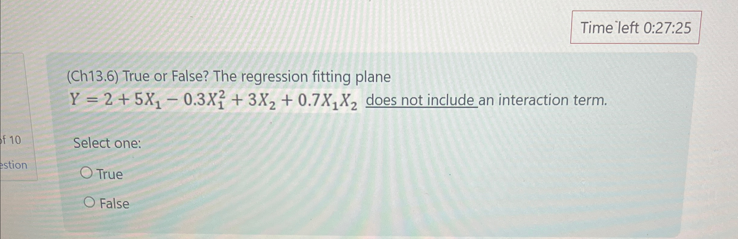 Solved Time left 0:27:25(Ch13.6) ﻿True or False? The | Chegg.com