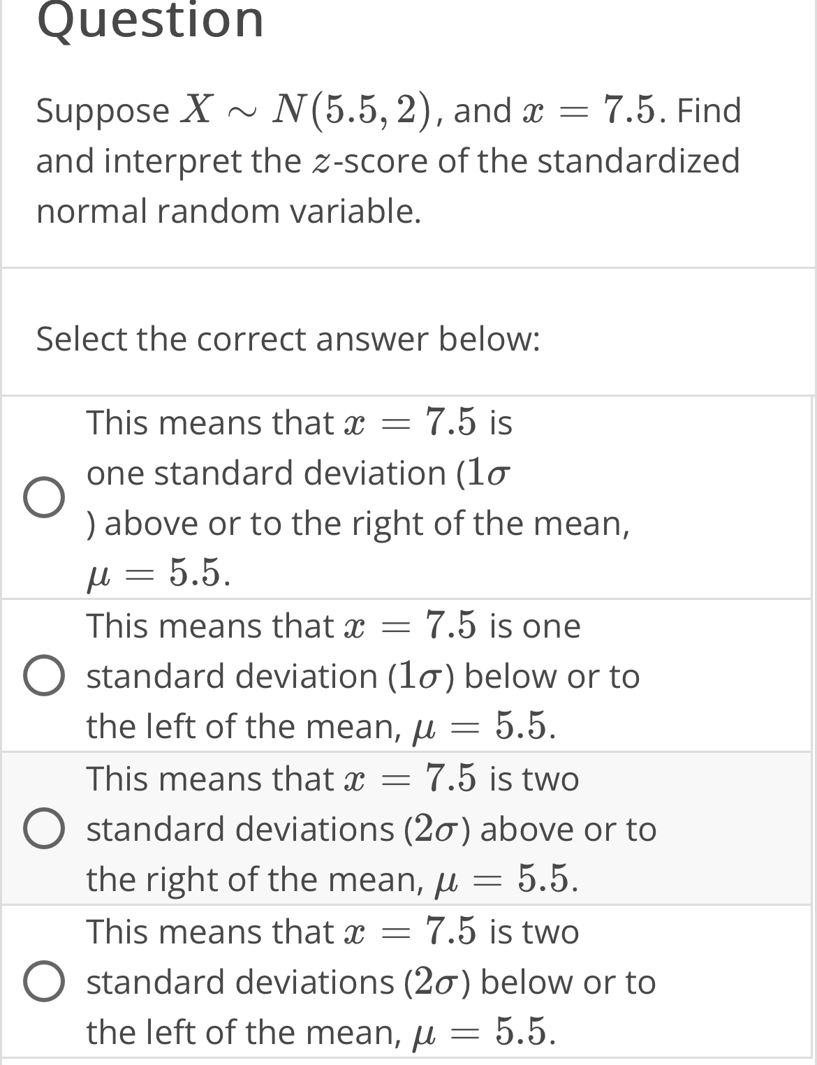 Solved QuestionSuppose x∼N(5.5,2), ﻿and x=7.5. ﻿Find and | Chegg.com