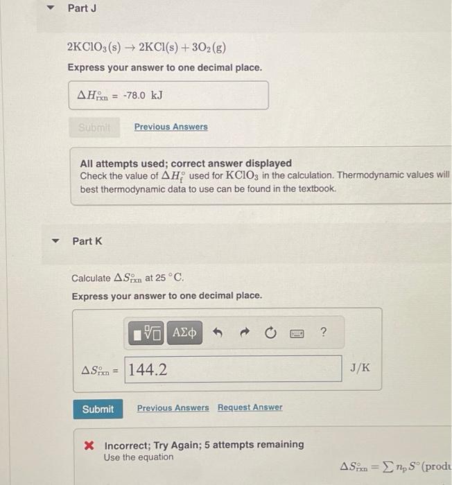 2KClO3( s)→2KCl(s)+3O2( g) Express your answer to one | Chegg.com