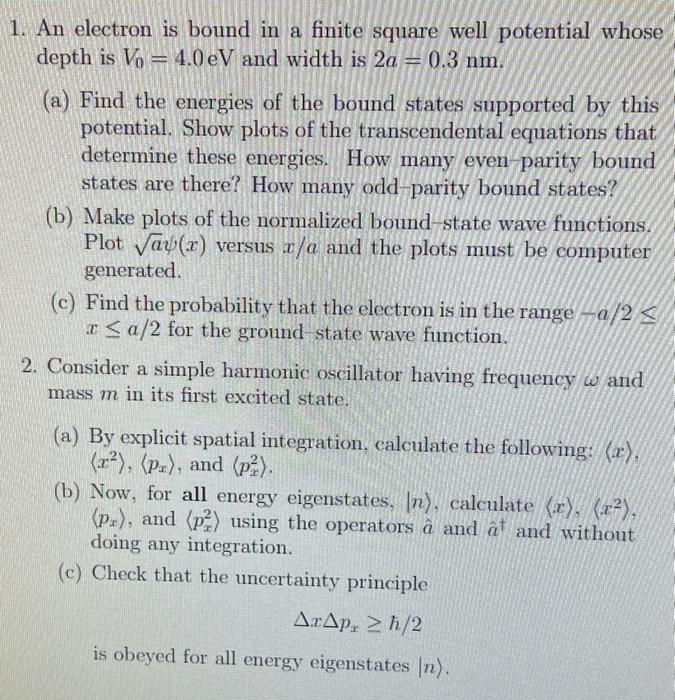 Solved 1. An electron is bound in a finite square well | Chegg.com