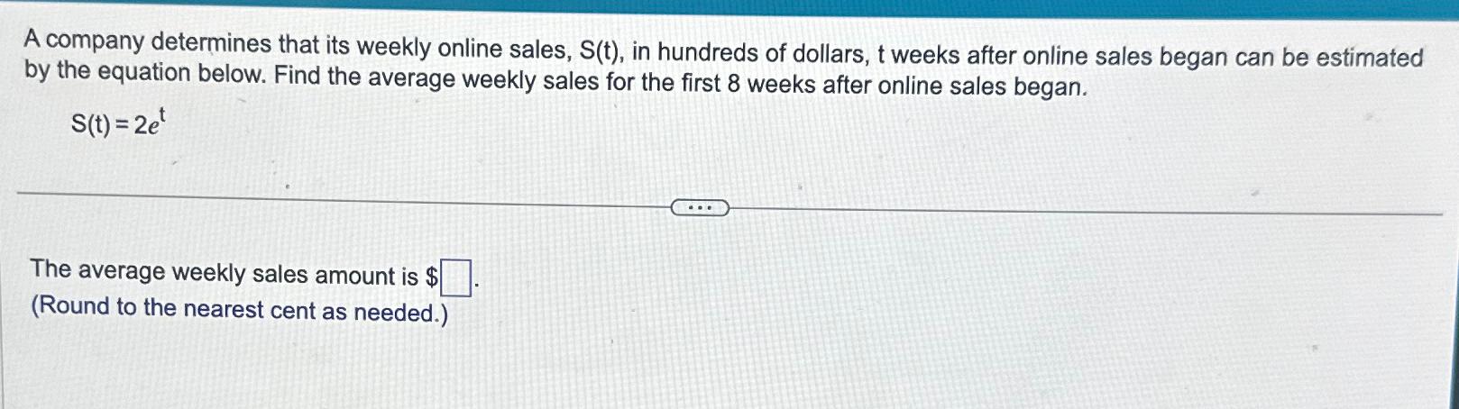 Solved A company determines that its weekly online sales, | Chegg.com