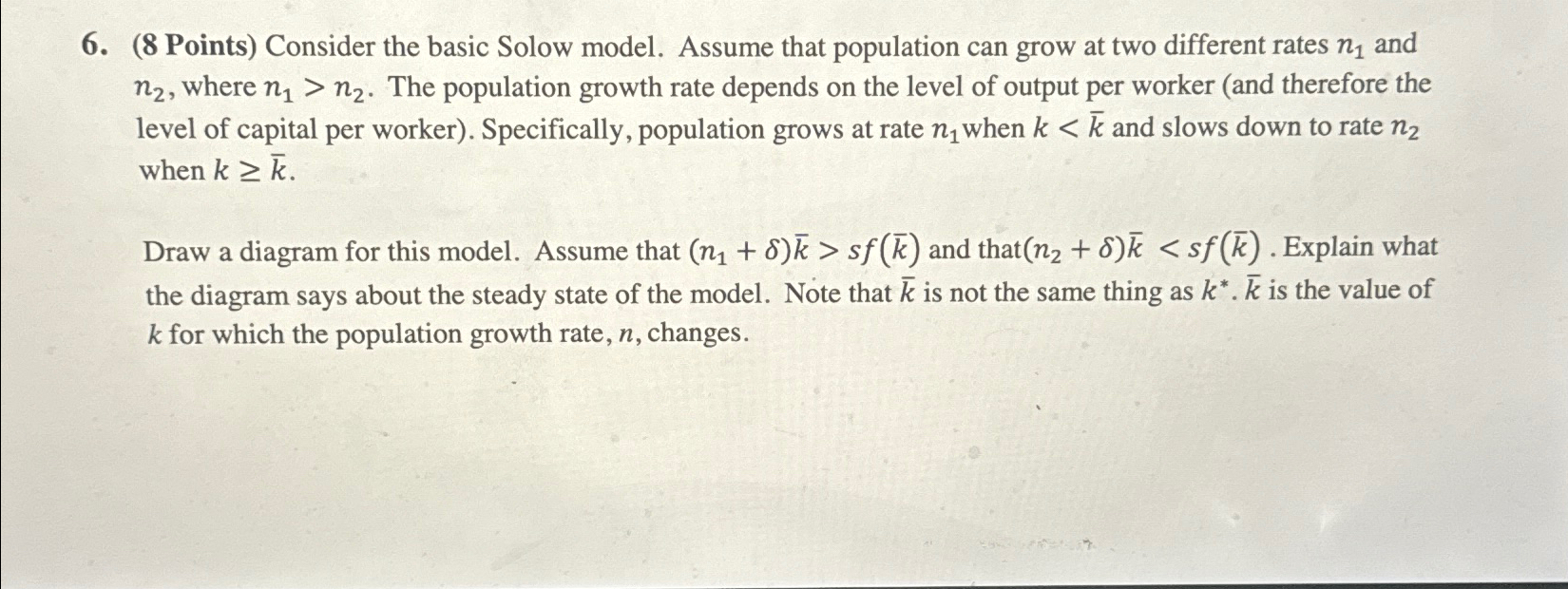 Solved (8 Points) Consider the basic Solow model. Assume | Chegg.com Solved (8 Points) Consider the basic Solow model. Assume | Chegg.com