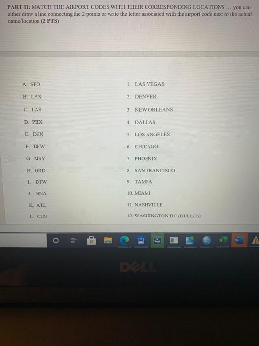 Solved PART 1: MATCH THE AIRPORT CODES WITH THEIR | Chegg.com