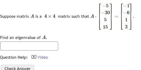 Solved Suppose matrix A is a 4×4 matrix such that | Chegg.com