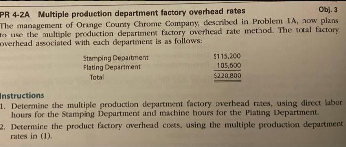 Solved PR 4-2A Multiple production department factory | Chegg.com