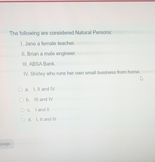 Solved The following are considered Natural Persons:I. Jane | Chegg.com