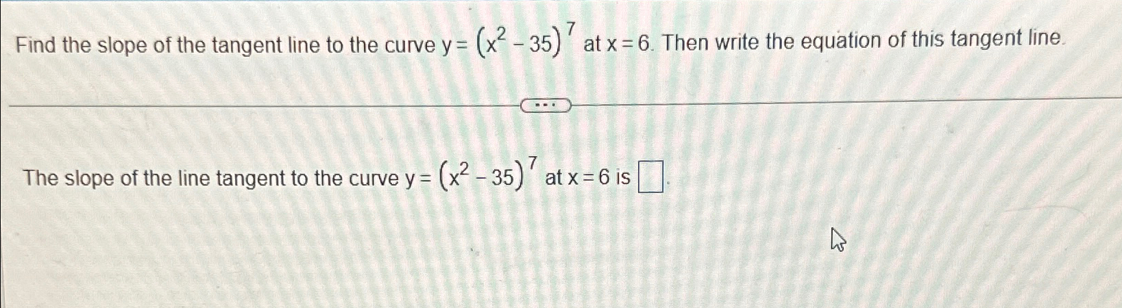 Solved Find the slope of the tangent line to the curve | Chegg.com