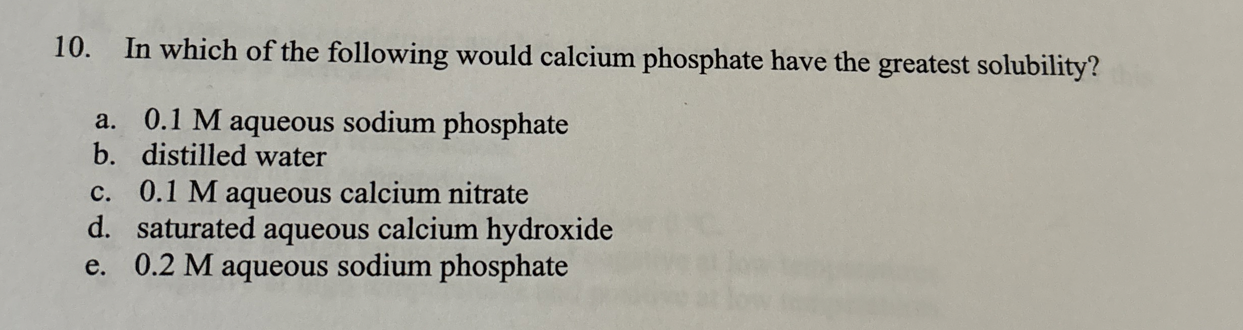 Solved In which of the following would calcium phosphate | Chegg.com
