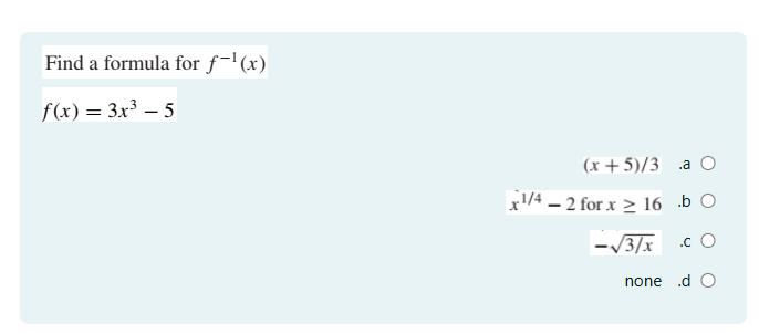 Solved Find a formula for f-1(x)f(x)=3x3-5x+53.a ﻿x14-2 ﻿for | Chegg.com