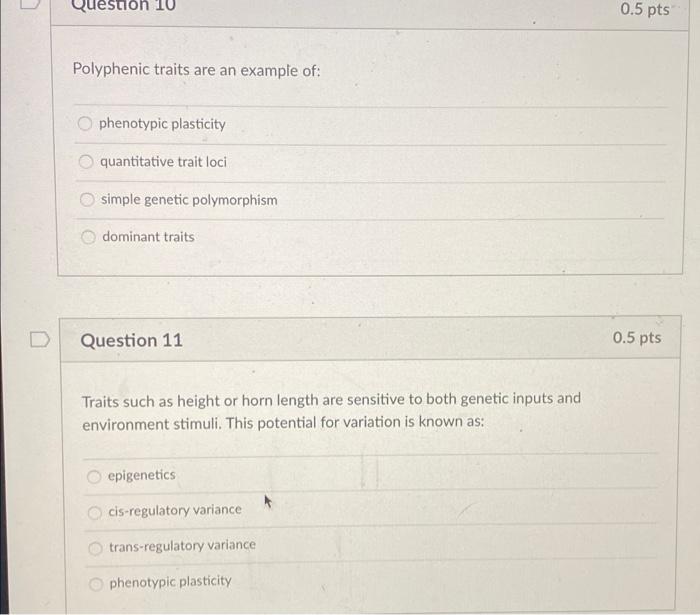 Solved Question 10 0.5 pts Polyphenic traits are an example | Chegg.com
