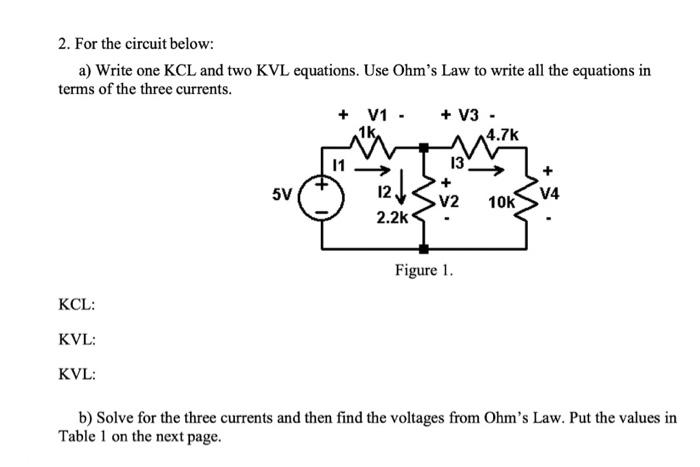 Solved 2. For the circuit below: a) Write one KCL and two | Chegg.com