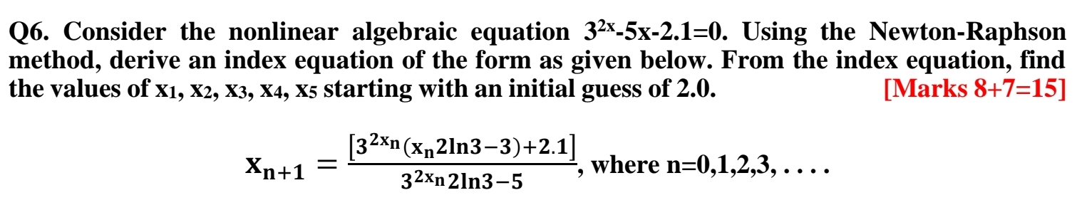 Solved Q6. ﻿Consider the nonlinear algebraic equation | Chegg.com