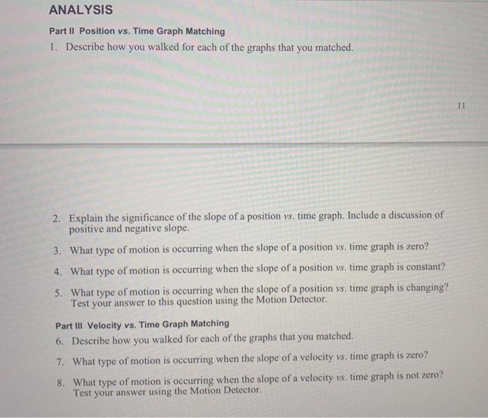 ANALYSIS Part II Position vs. Time Graph Matching 1. | Chegg.com
