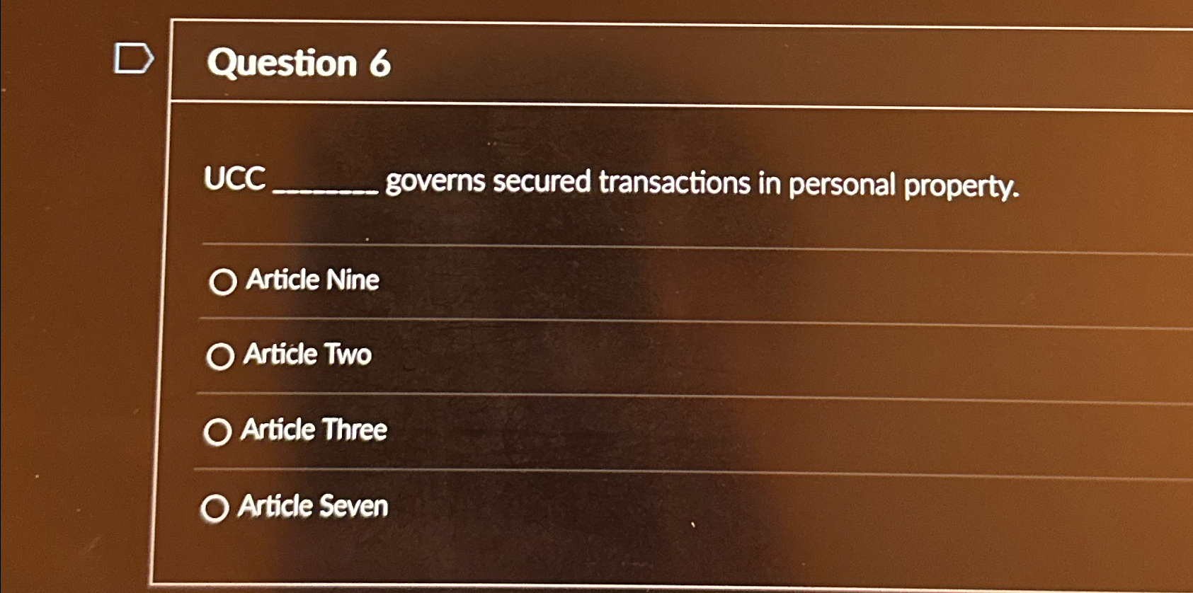 Solved Question 6UCC governs secured transactions in | Chegg.com