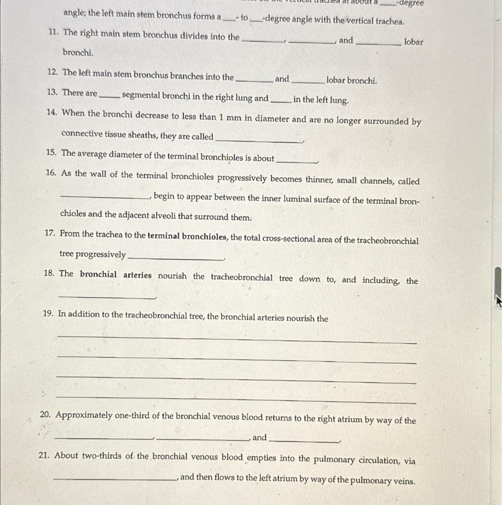 Solved angle; the left main stem bronchus forms a to -degree | Chegg.com