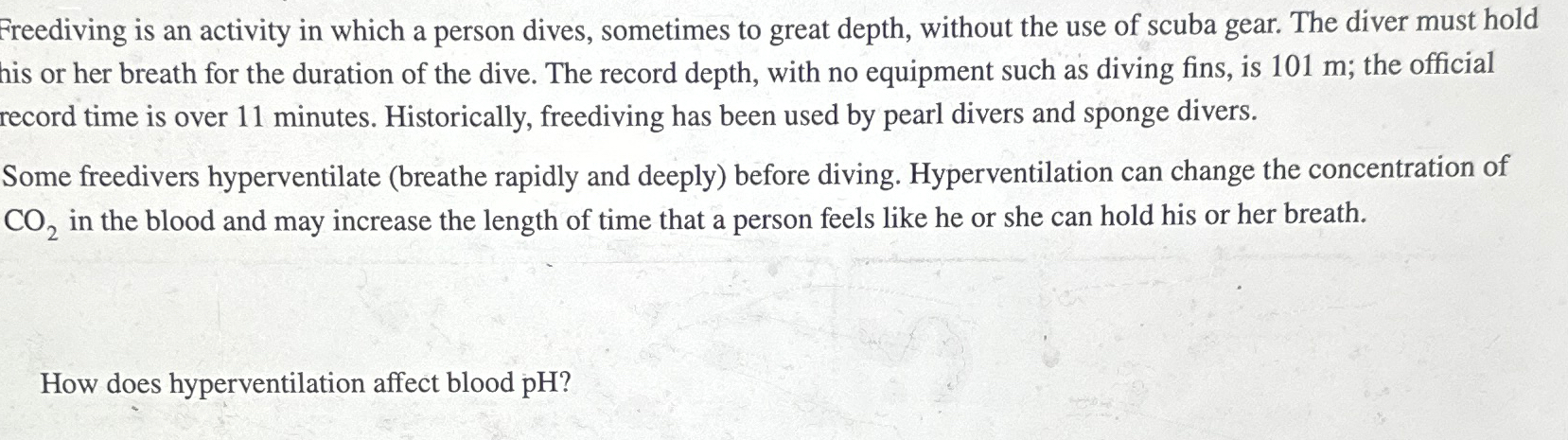 Solved Freediving is an activity in which a person dives, | Chegg.com