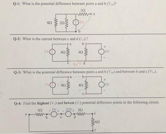 Solved Q-1: What is the potential difference between point a | Chegg.com