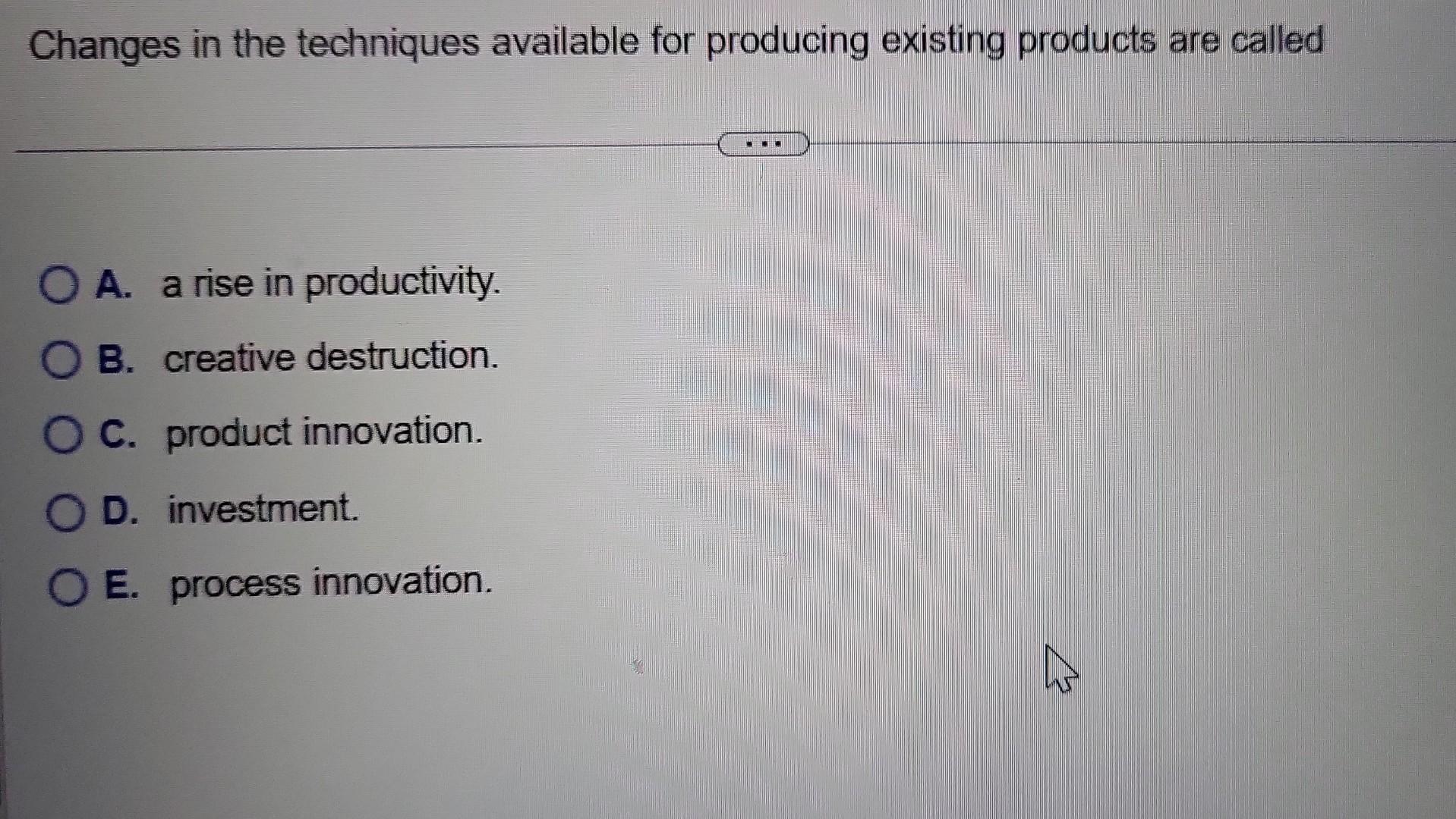 Solved Changes in the techniques available for producing | Chegg.com