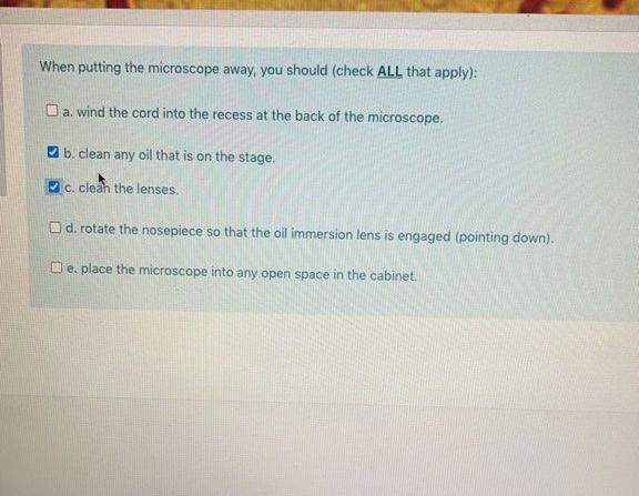 Solved When putting the microscope away, you should (check | Chegg.com