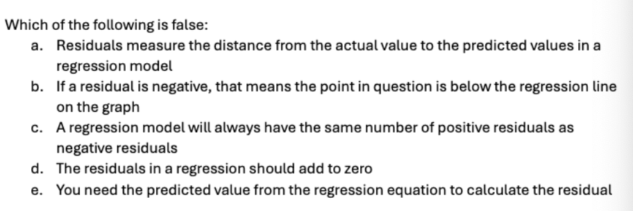 Solved Which of the following is false:a. ﻿Residuals measure | Chegg.com
