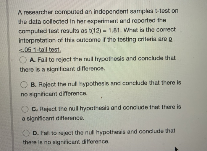 Solved A researcher conducted a single sample t-test on | Chegg.com