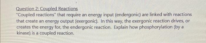 Solved Question 2: Coupled Reactions "Coupled reactions" | Chegg.com