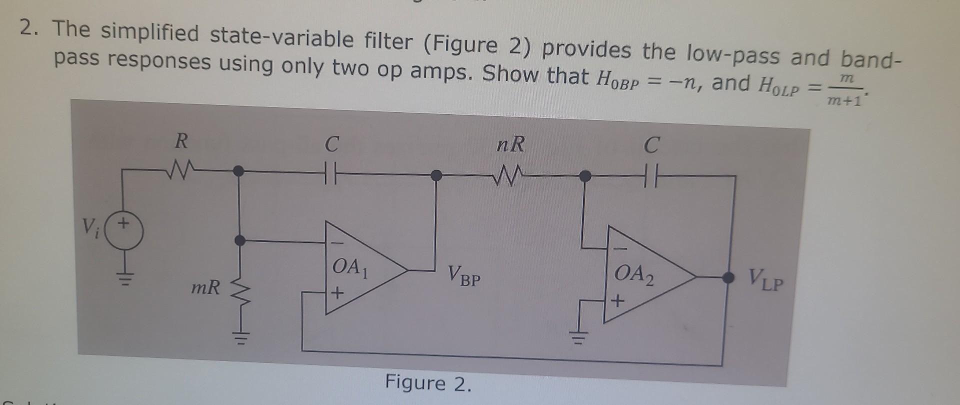 Solved 2 The Simplified State Variable Filter Figure 2 5813