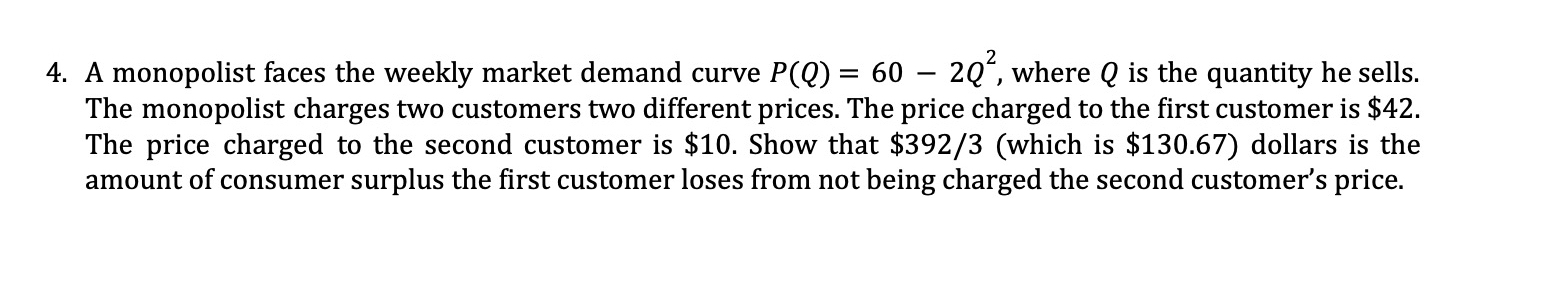 Solved A monopolist faces the weekly market demand curve | Chegg.com