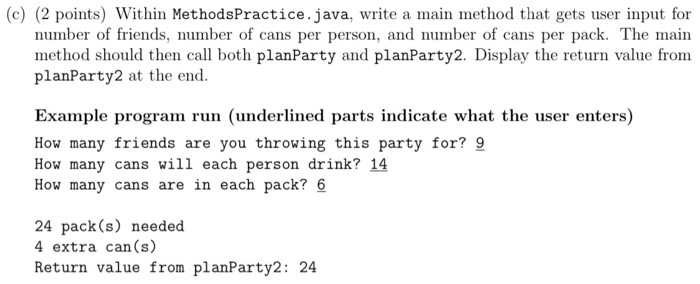 Solved (c) (2 points) Within MethodsPractice.java, write a | Chegg.com