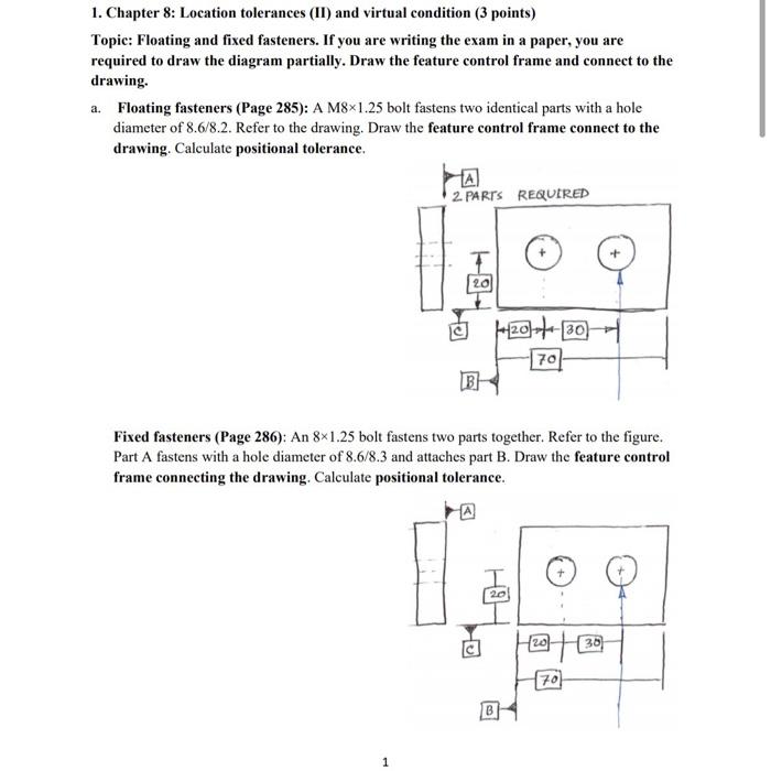 Solved 1. Chapter 8: Location tolerances (II) and virtual | Chegg.com