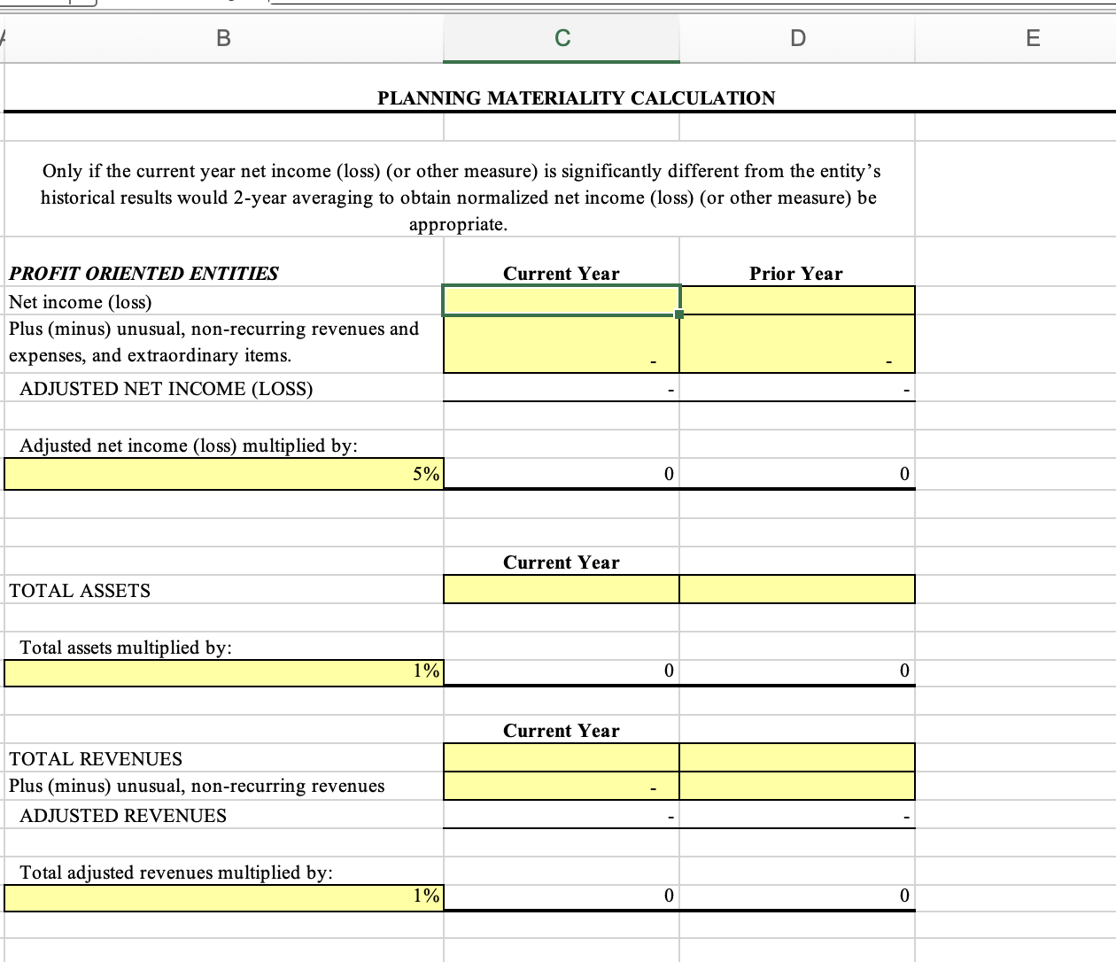 B C D E PLANNING MATERIALITY CALCULATION Only if the | Chegg.com