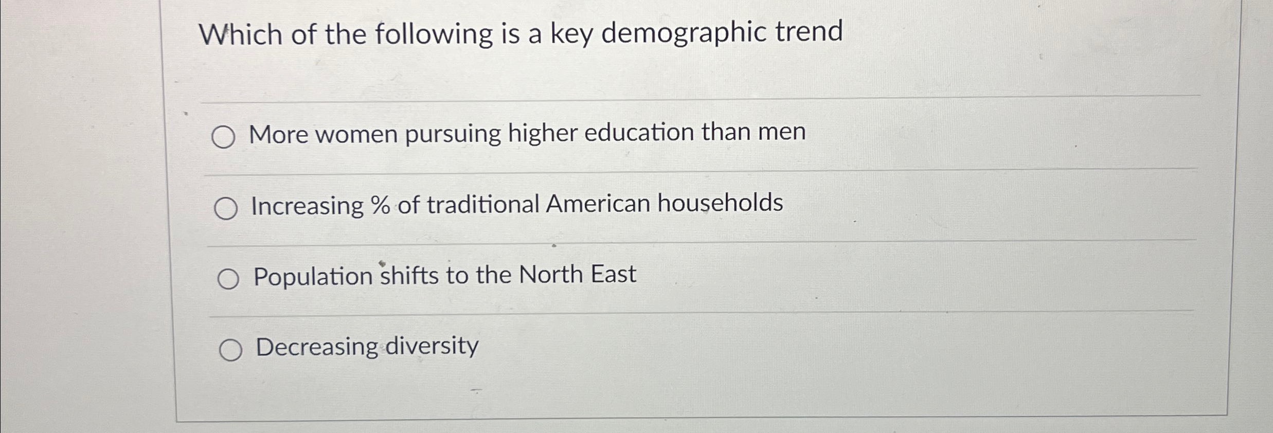 Solved Which of the following is a key demographic trendMore | Chegg.com