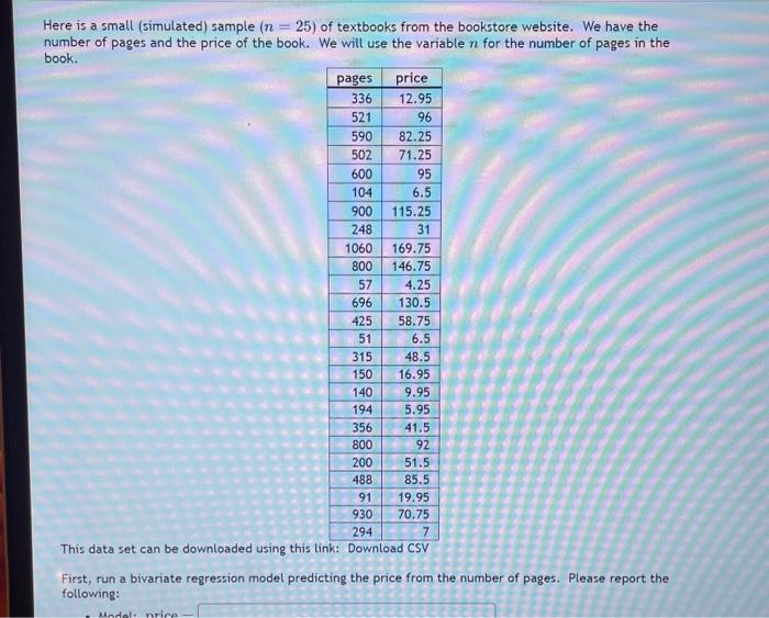 Solved Here is a small (simulated) sample (n=25) of | Chegg.com