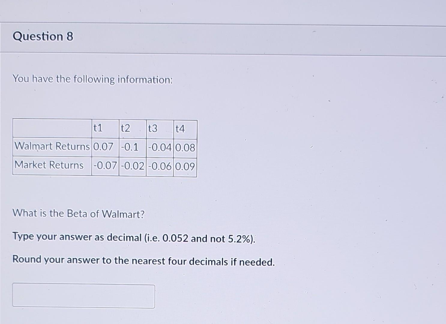 Solved You have the following information: What is the Beta | Chegg.com