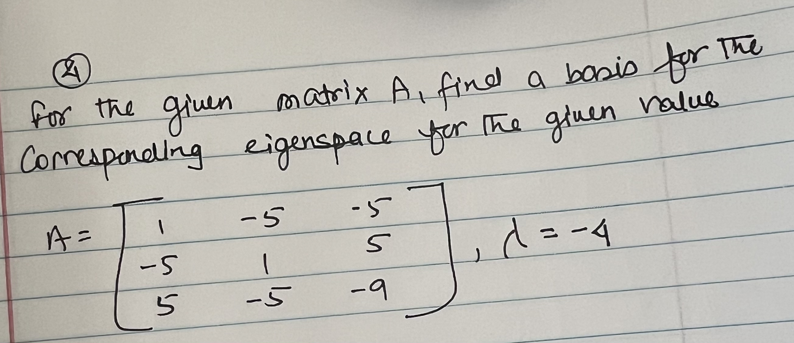 Solved (4)for the given matrix A1, ﻿find a bosis for the | Chegg.com