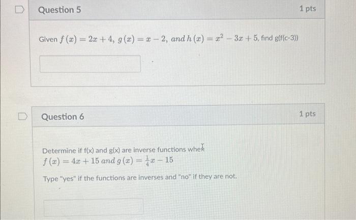 Solved Given f(x)=2x+4,g(x)=x−2, and h(x)=x2−3x+5, find | Chegg.com