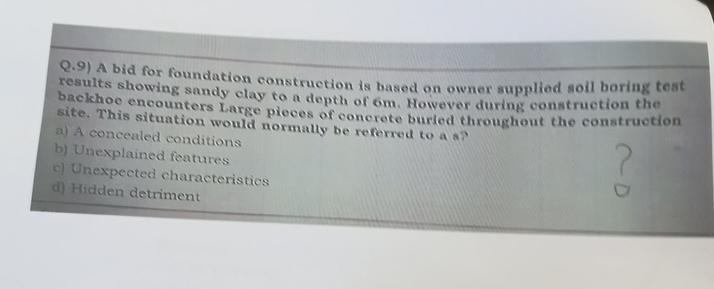 Solved Q.9) ﻿A bid for foundation construction is based on | Chegg.com