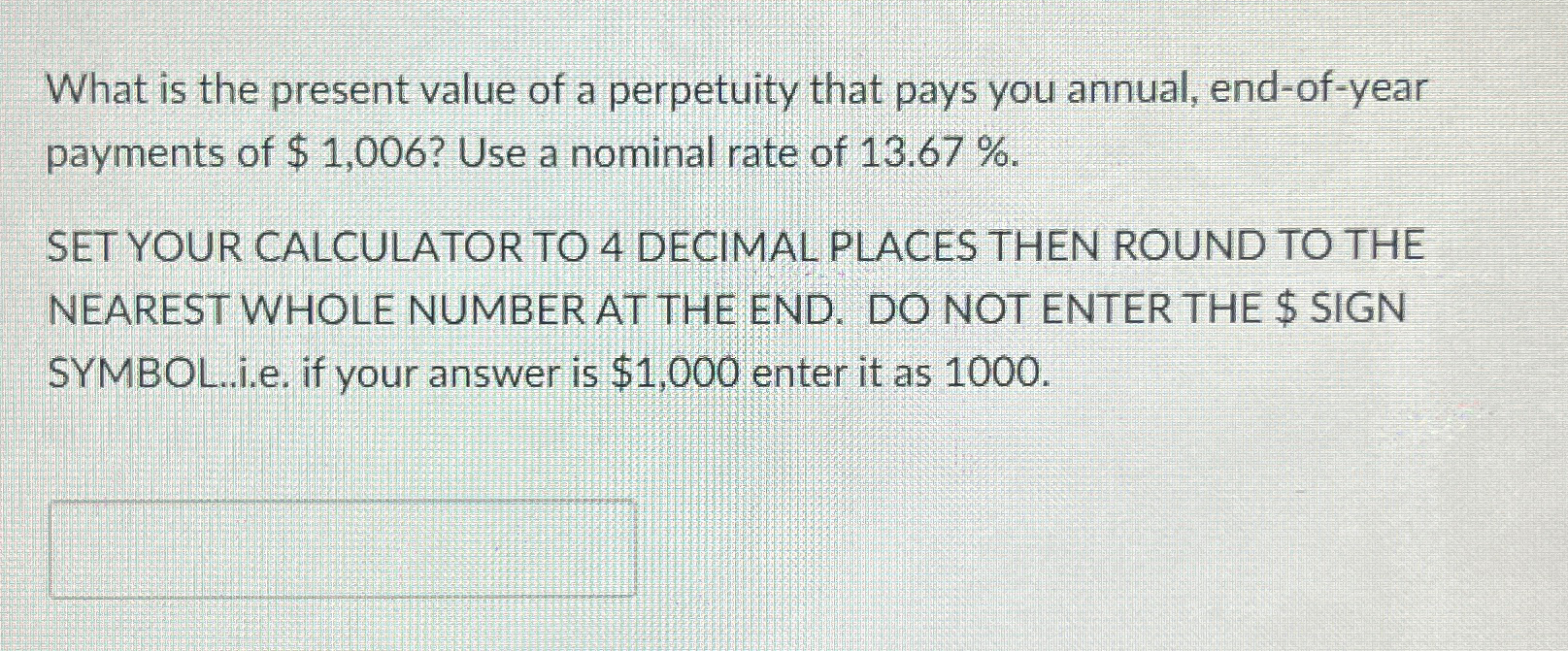 Solved What is the present value of a perpetuity that pays | Chegg.com
