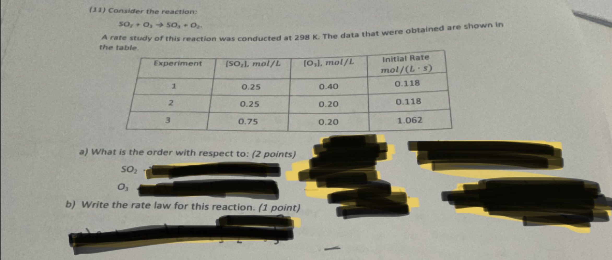 Solved (11) ﻿Consider the reaction:SO2+O3→SO3+O2A rate study | Chegg.com