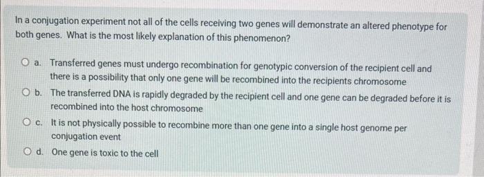 Solved In a conjugation experiment not all of the cells | Chegg.com