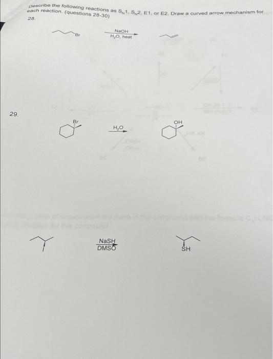 Solved Describe the following reactions as SN1,SN2,E1, or | Chegg.com