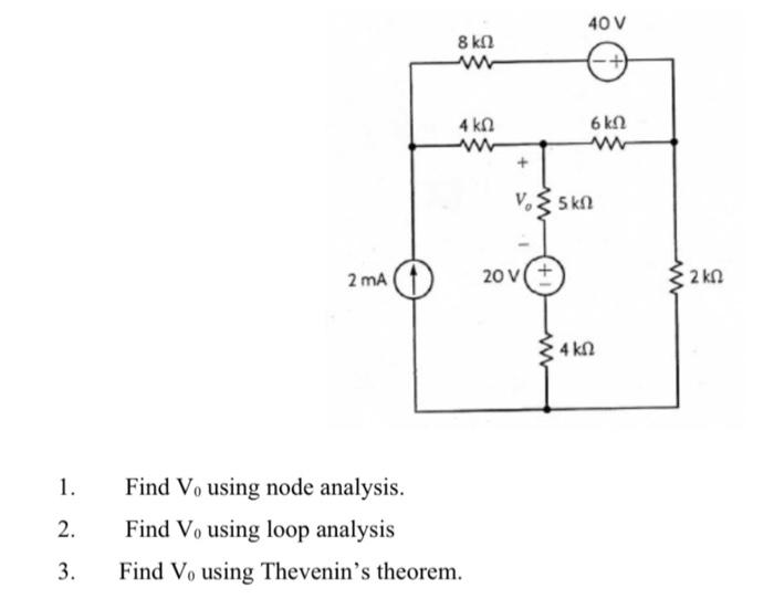 Solved 1 Find V0 Using Node Analysis 2 Find V0 Using Loop 
