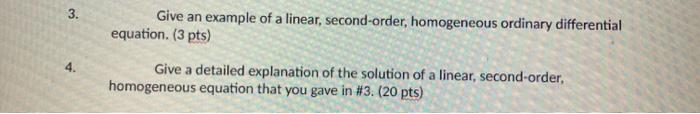Solved Give an example of a linear, second-order, | Chegg.com