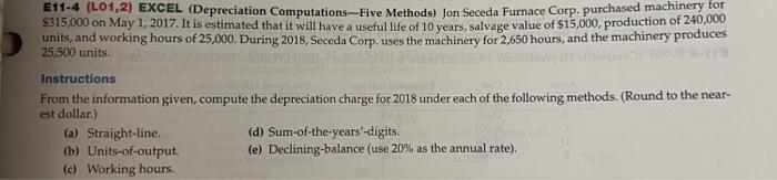 Solved E11-4 (L01,2) EXCEL (Depreciation Computations-Five | Chegg.com