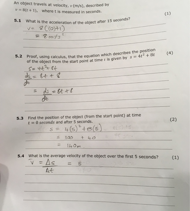 Solved An object travels at velocity, v (m/s), described by | Chegg.com