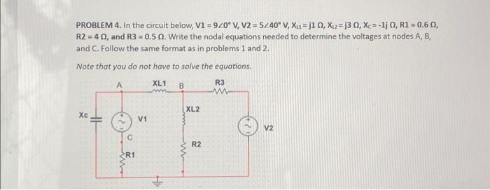 Solved PROBLEM 4. In the circuit below, V1 | Chegg.com